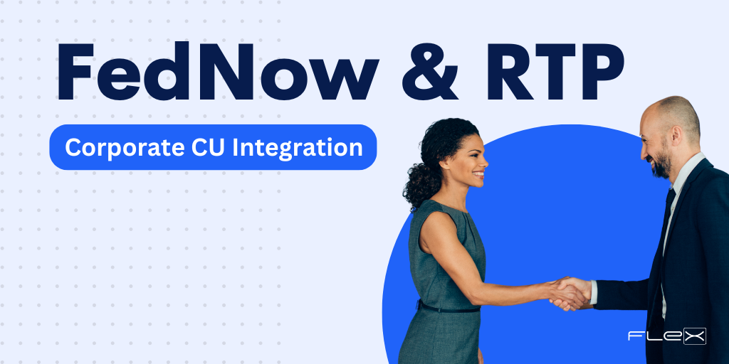 Enhance Efficiency and Gain Flexibility: FedNow & RTP with FLEX